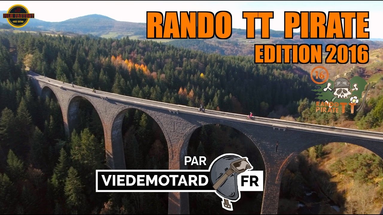 Rando TT Pirate 2016 : Ze film officiel ! - Viedemotard.fr